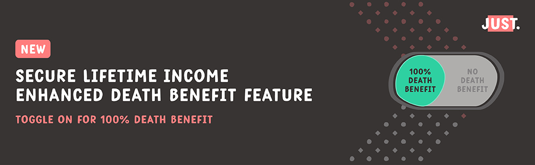 Secure Lifetime Income new death benefit feature: Toggle to meet your ...